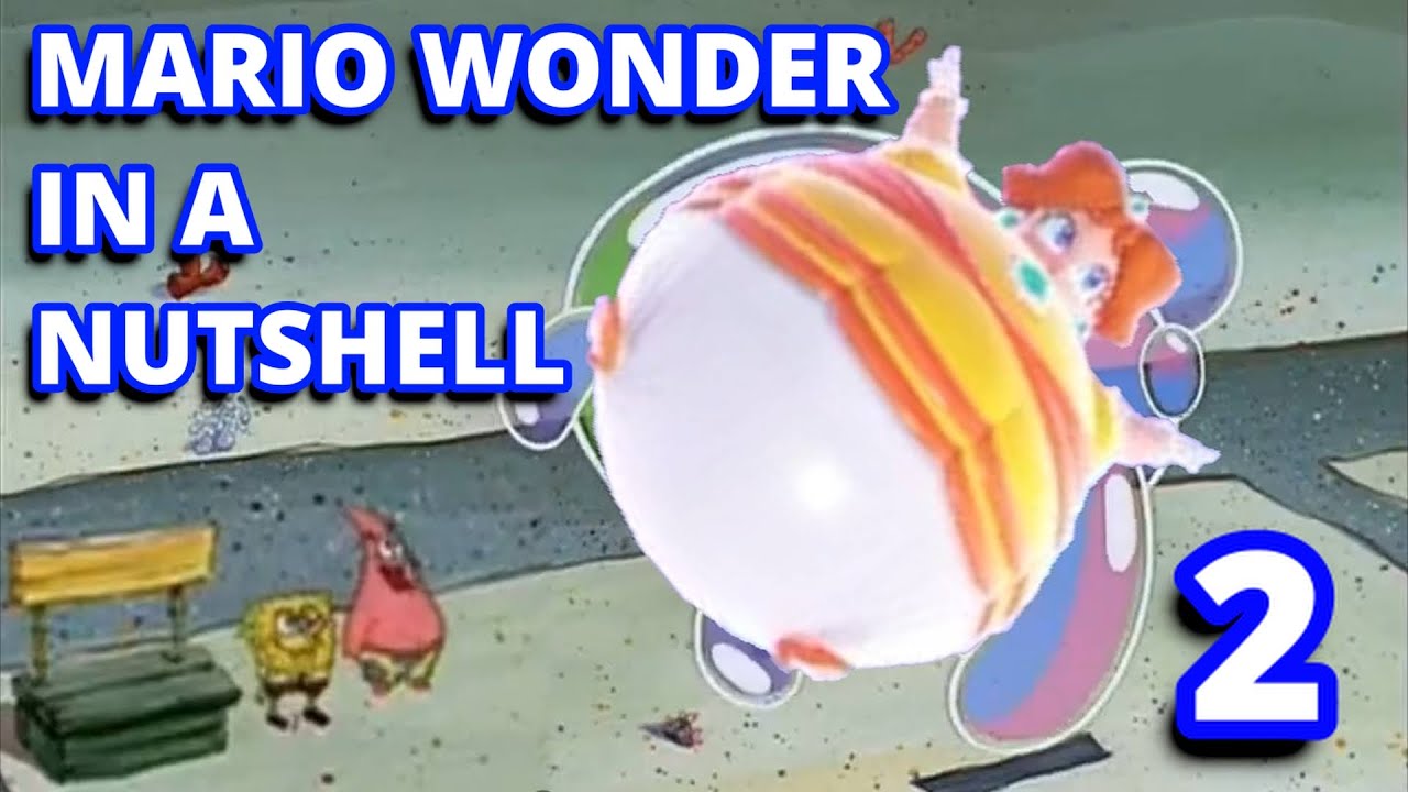 "Super Mario Wonder In a Nutshell" (Mario Wonder Montage Part 2) - YouTube