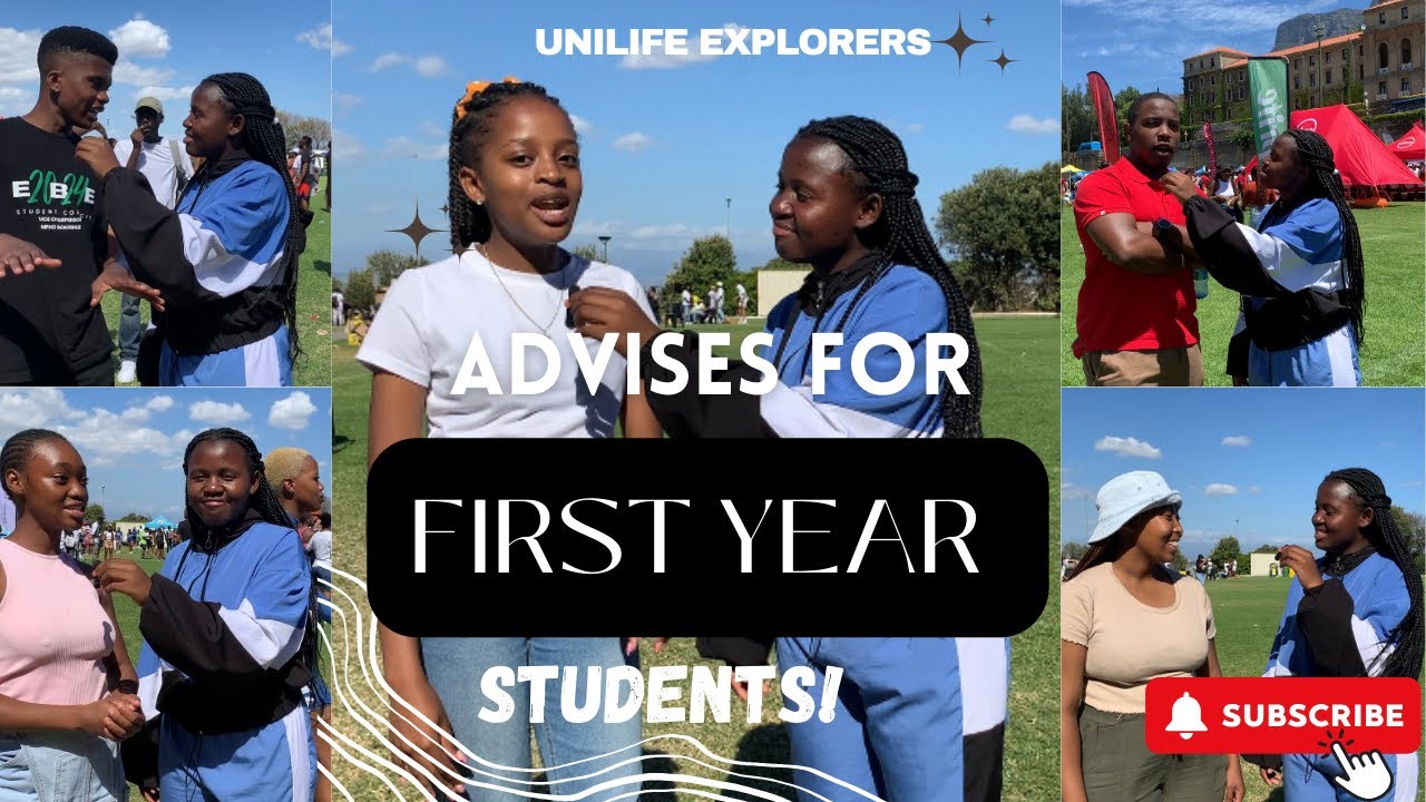 ADVICE FOR FIRST YEAR STUDENTS: Student Interviews / UCT edition ...