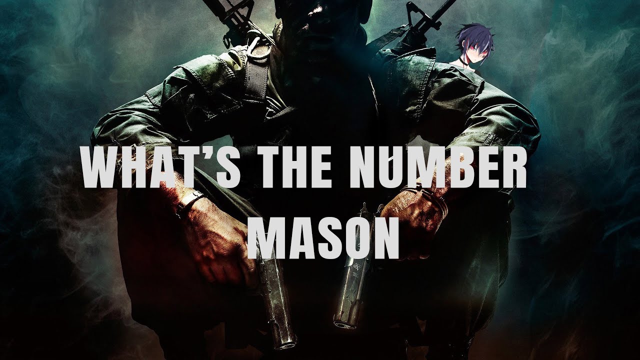 【Gaming: Black Ops 1】What's The Number Mason - YouTube
