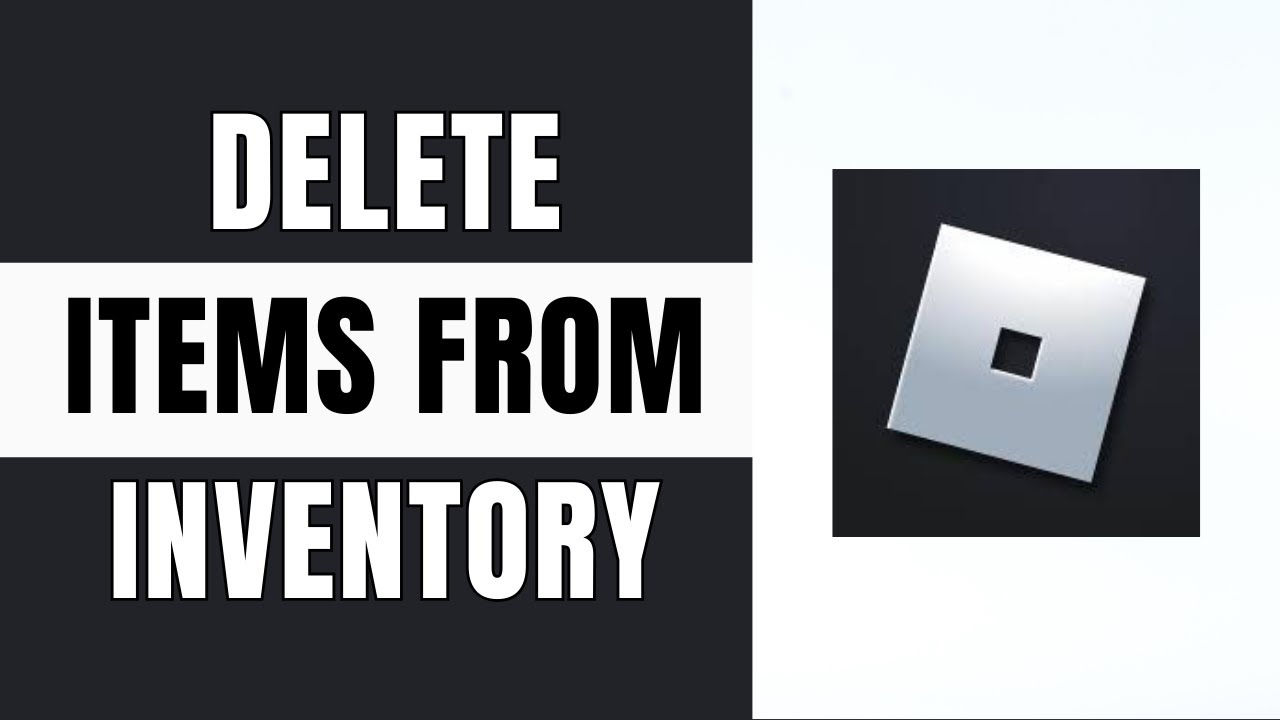 How To Delete Items From Inventory On Roblox- Full Guide - YouTube
