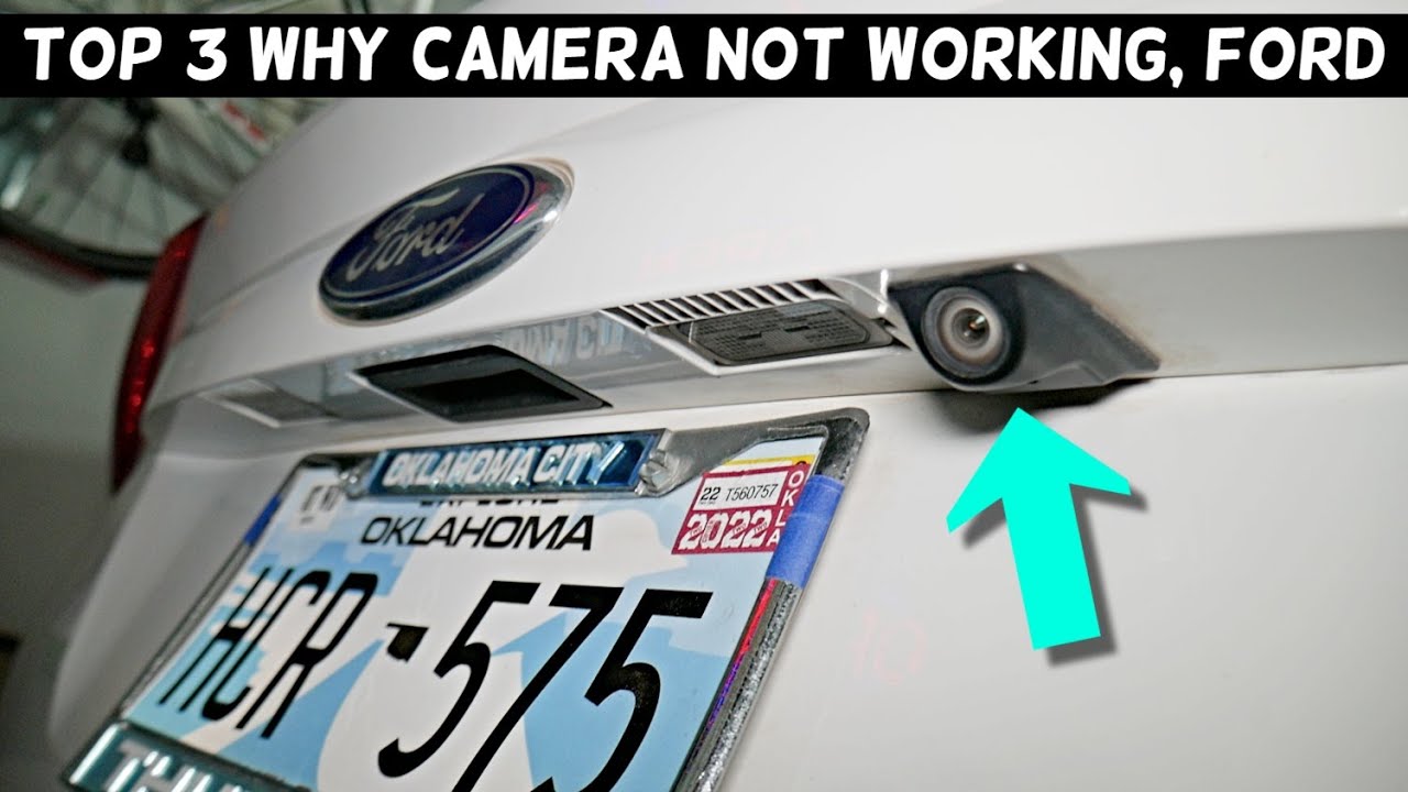TOP 3 WHY REAR VIEW CAMERA DOES NOT WORK ON FORD FOCUS FUSION FIESTA ...