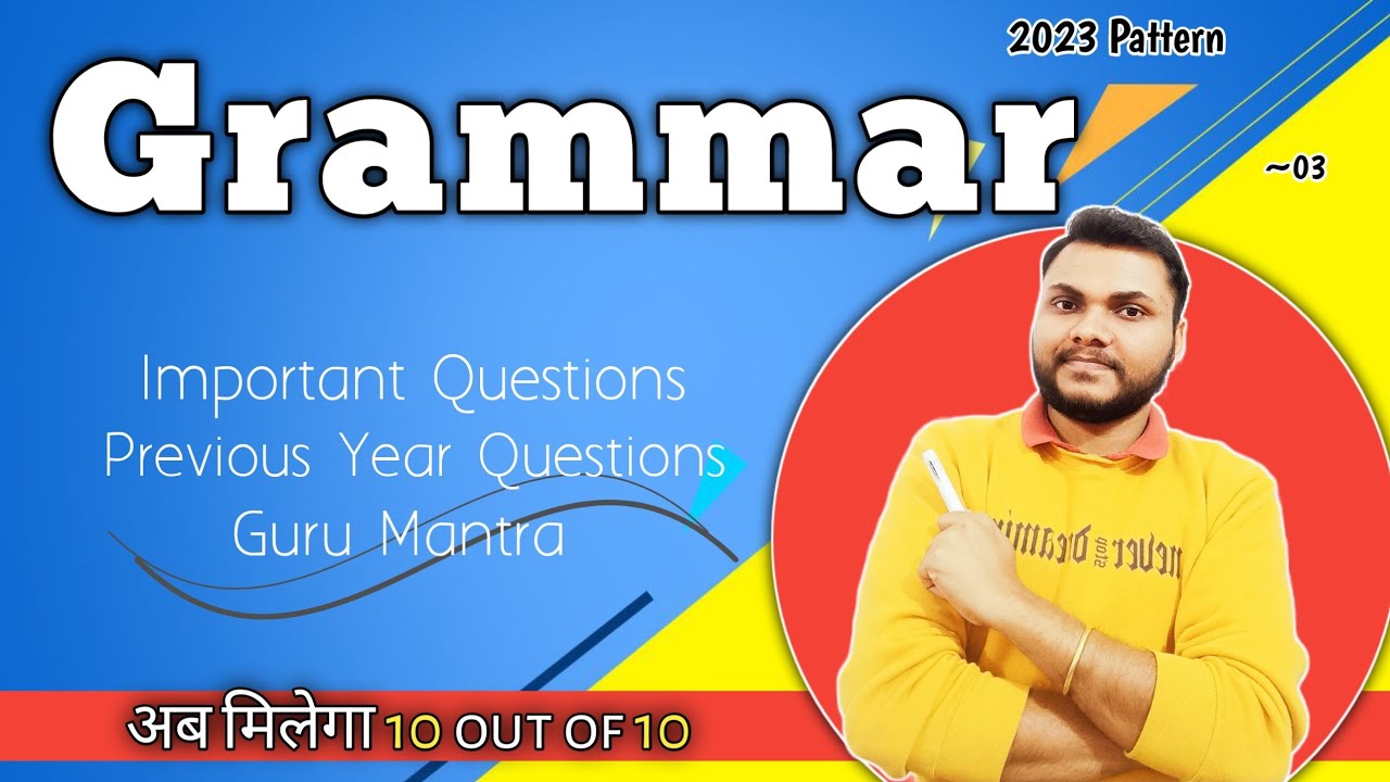English Grammar Class 10 Important Questions Practice Revision english-grammar-class-10-important-questions-practice-revision