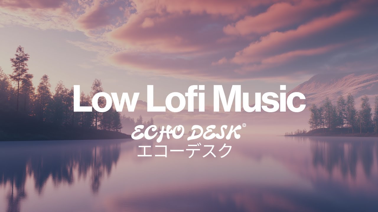 Low Lofi Music 🏞️ Stress Relief & Sleep Music Chill Beats 🏞️ Focus ...