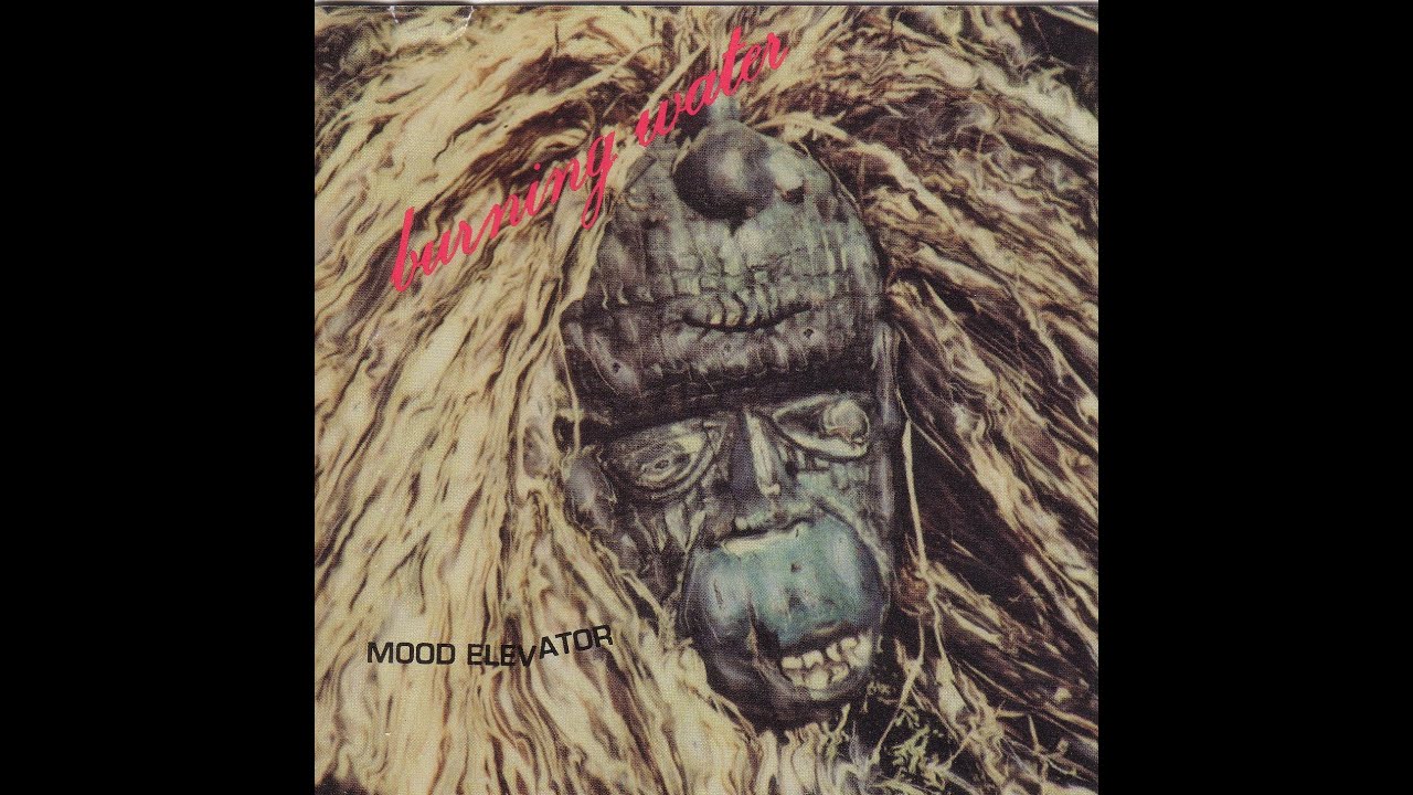 Burning Water - Mood Elevator - YouTube