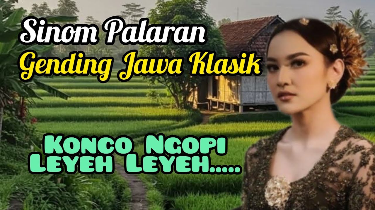 Sinom Palaran Gending Jawa Klasik Paling Nyamleng - YouTube