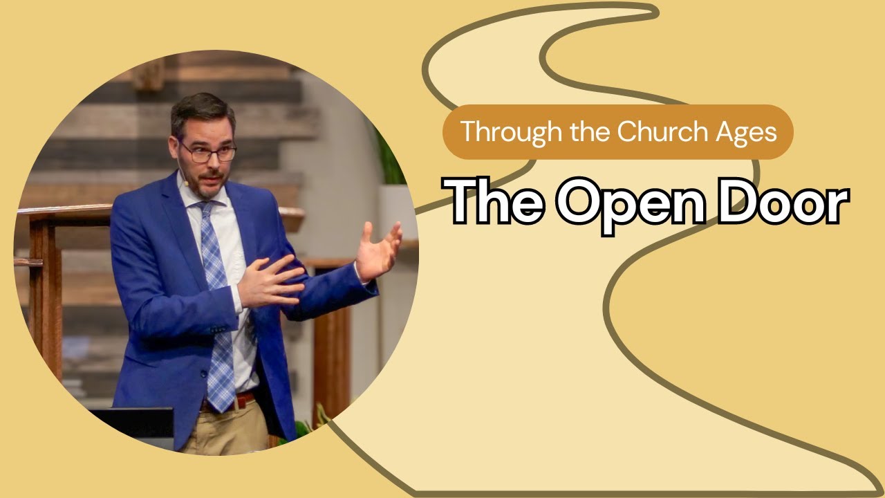 2023.11.29 - Bro. Rapp Crook - Through the Church Ages - The Open Door ...