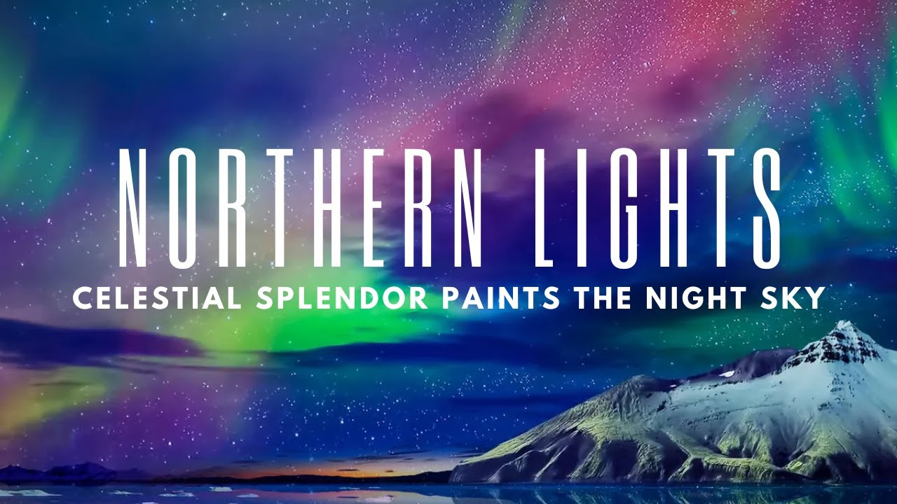 Northern Lights - Celestial Splendor Paints the Night Sky # ...