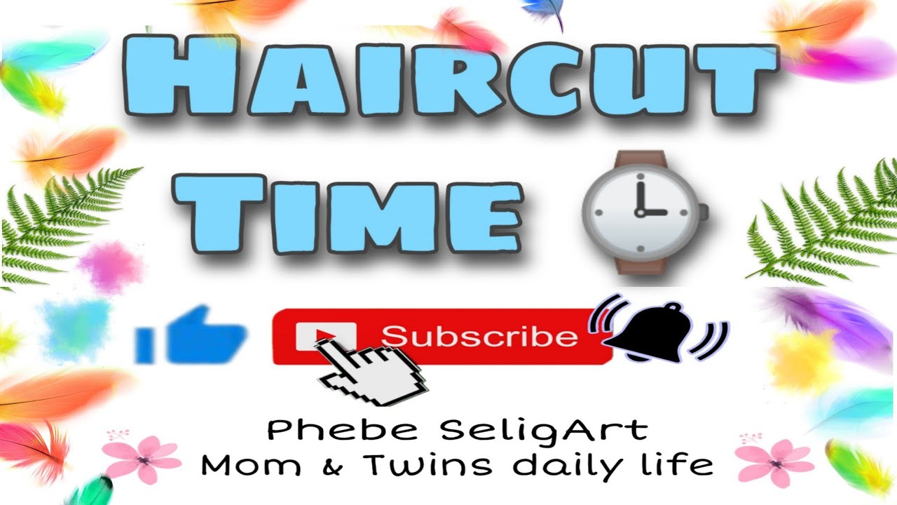 Haircut Time - YouTube