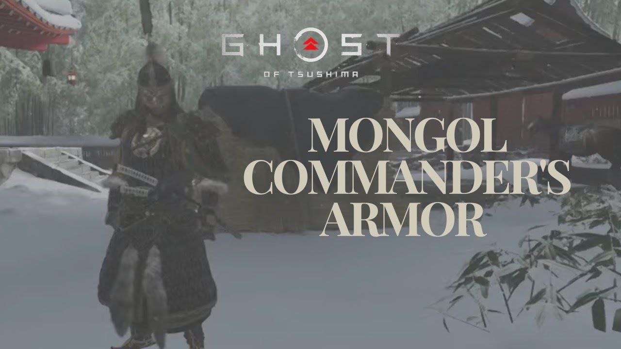 Ghost of Tsushima | Act III | Mongol Commander's Armor | Fit for the ...