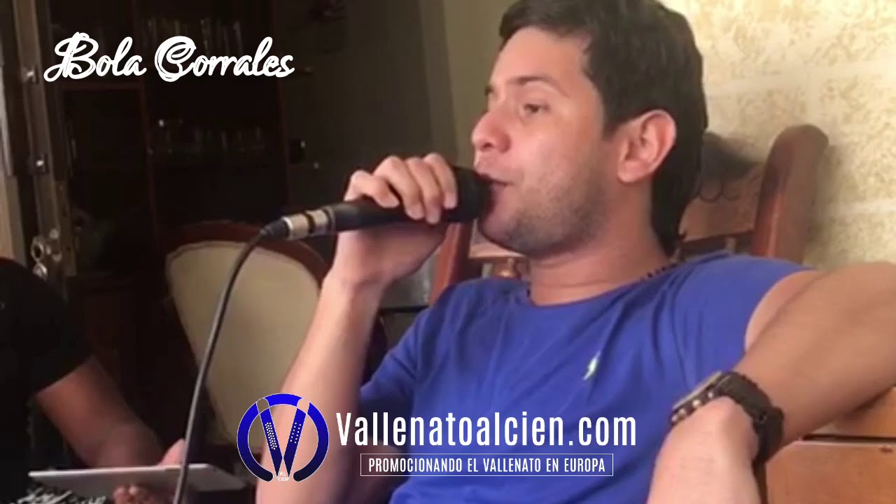 Dime quién - Bola Corrales vía @Vallenatoalcien - YouTube
