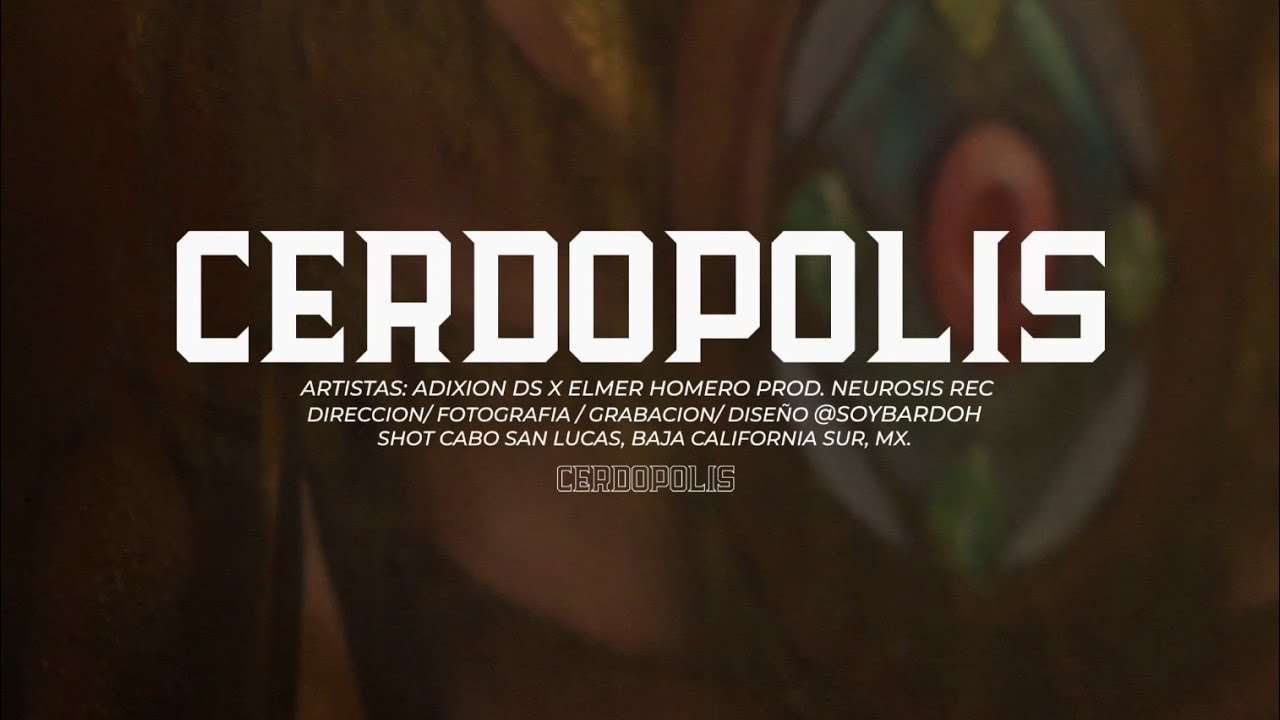 Adixion DS - "Cerdopolis" ft. Elmer Homero (Video Oficial) - YouTube