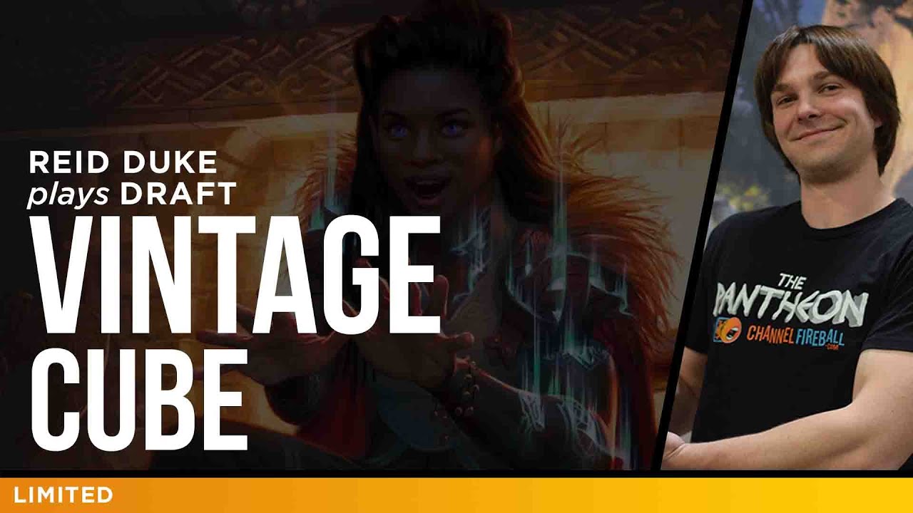 Vintage Cube Draft | Reid Duke - YouTube