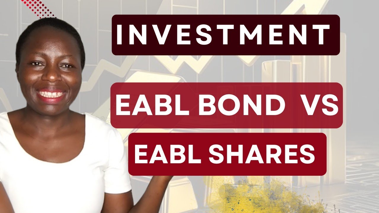 EABL Corporate Bond Exposed: Is It Better Than Shares? Pros, Risks ...