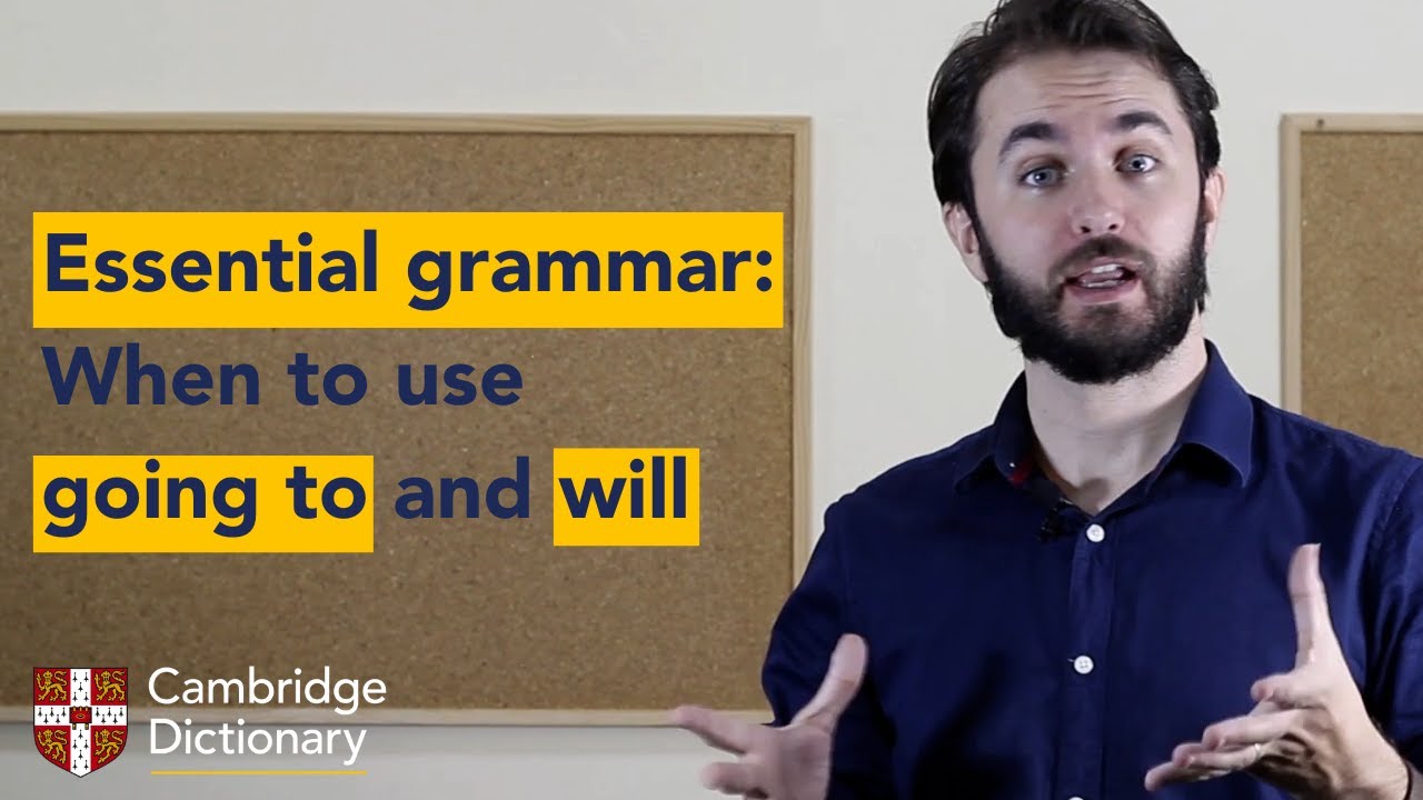 Essential grammar: How to use 'going to' and 'will' - YouTube