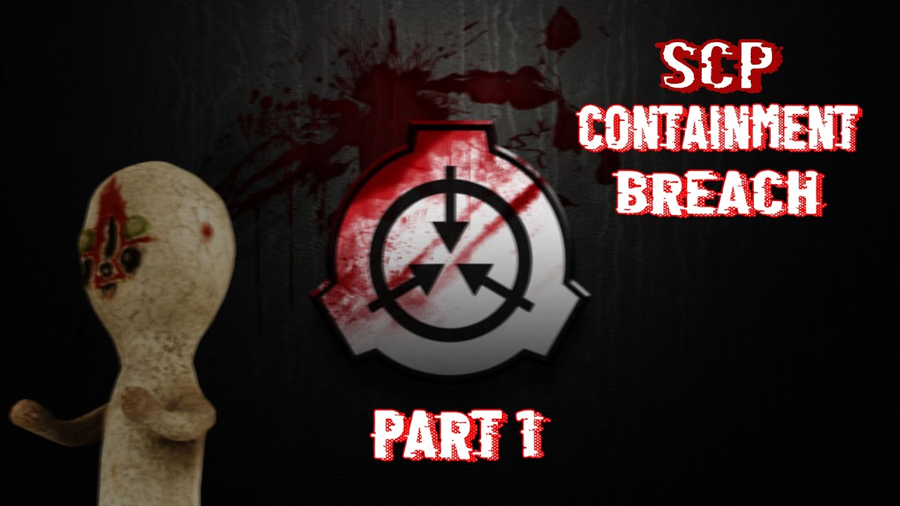 SCP Containment Breach | Part 1 | A TERRIFYING START - YouTube