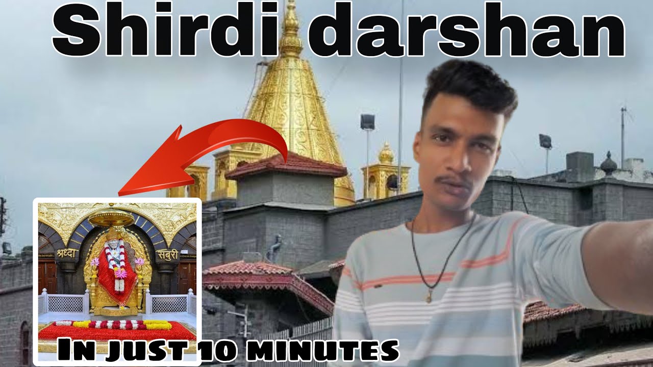 Shirdi Sai Baba Temple | Shirdi Full Information | Shirdi Yatra | Sai ...