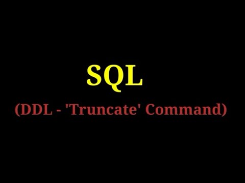 SQL - 3 DDL Command:Truncate - YouTube