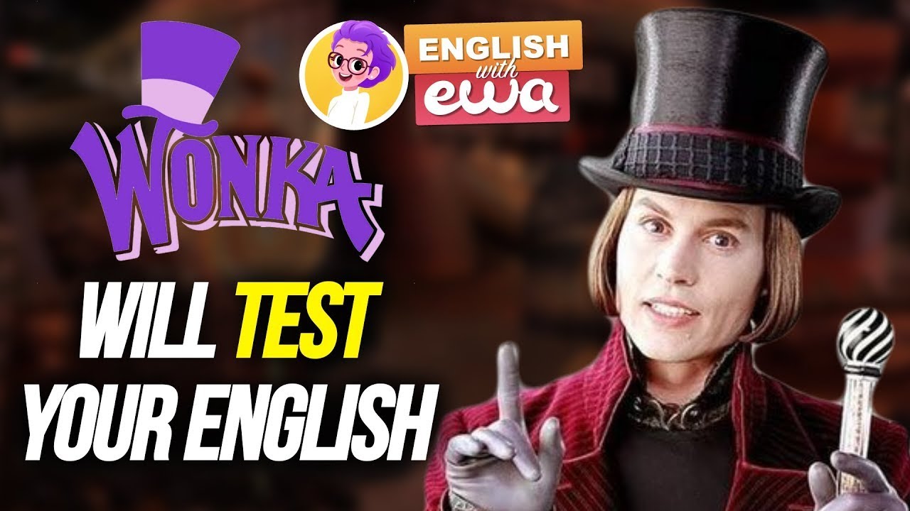 Willy Wonka will test your English Reading Skills | Charlie and The ...