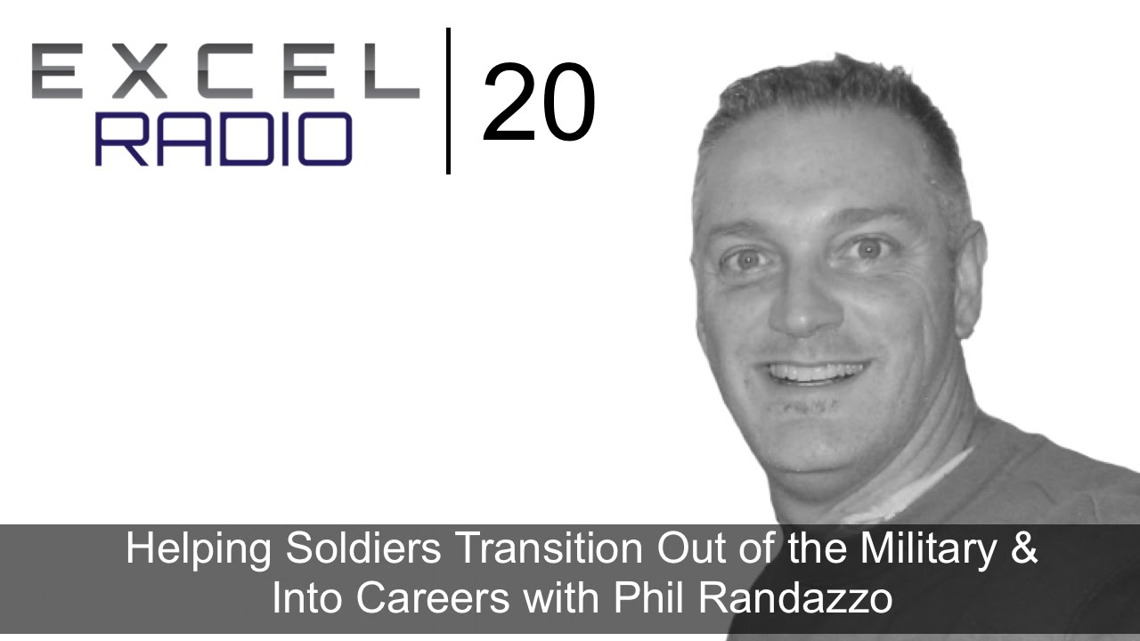 Episode 20: Helping Soldiers Transition Out Of The Military & Into ...
