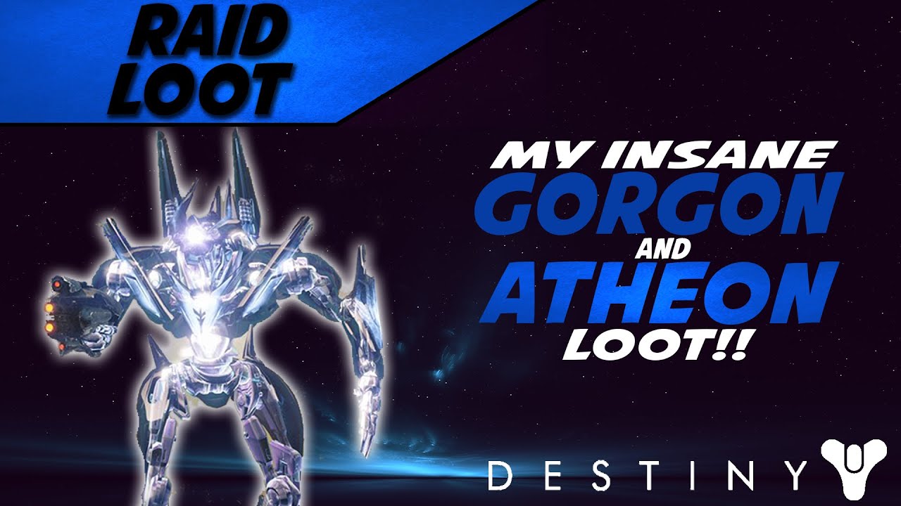 Destiny: INSANE Gorgon and Atheon Exotic Loot Rewards (VEX?!) - YouTube