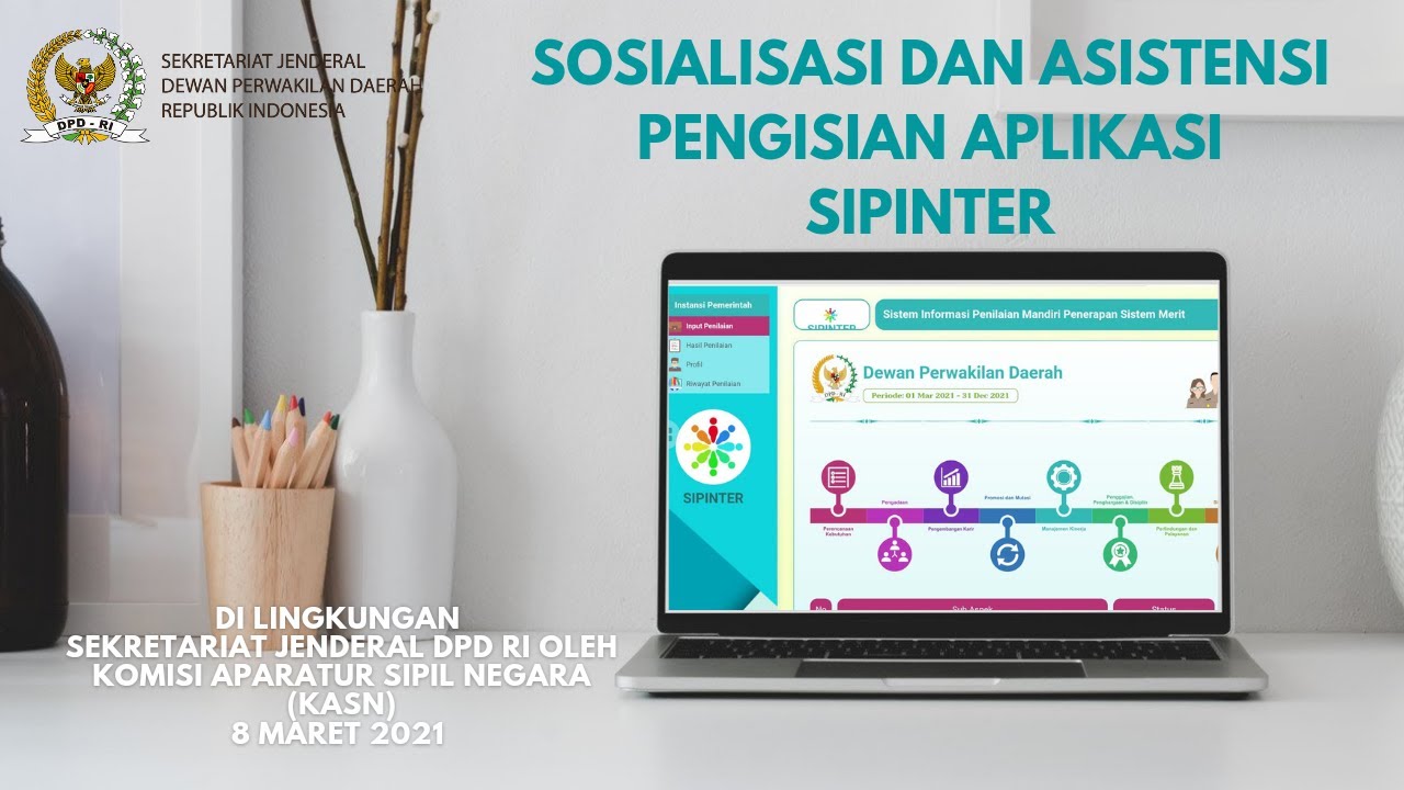 [SOSIALISASI] Asistensi Proses Penilaian Mandiri Sistem Merit Setjen DPD RI via Aplikasi ...