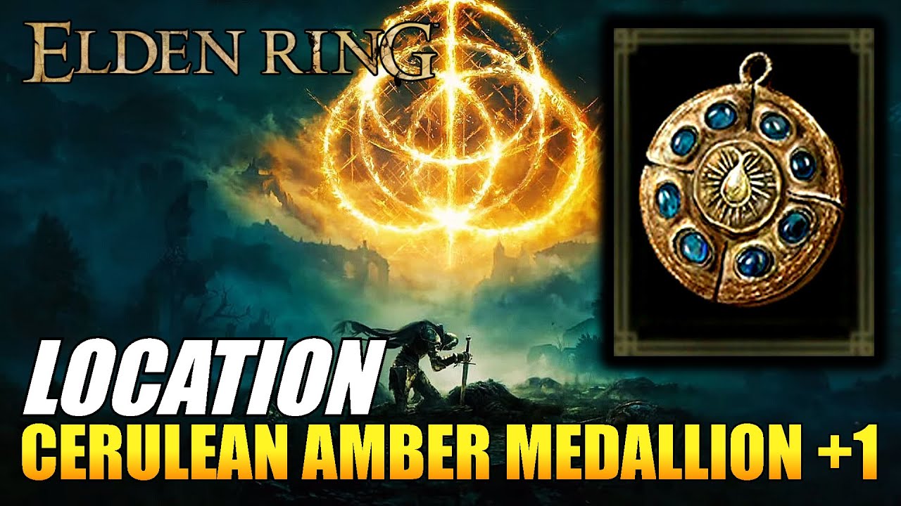 Elden Ring - Cerulean Amber Medallion +1 Location (Talisman) - YouTube