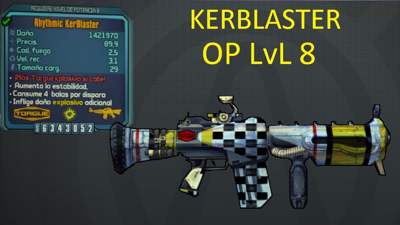 Borderlands 2 Guía de armas legendarias la kerblaster OP LvL 8 - YouTube