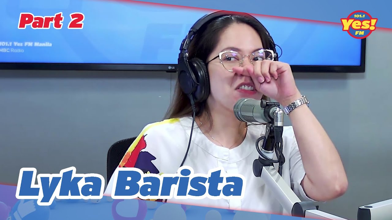 Lyka Barista (July 19, 2024) | PART 2 - YouTube