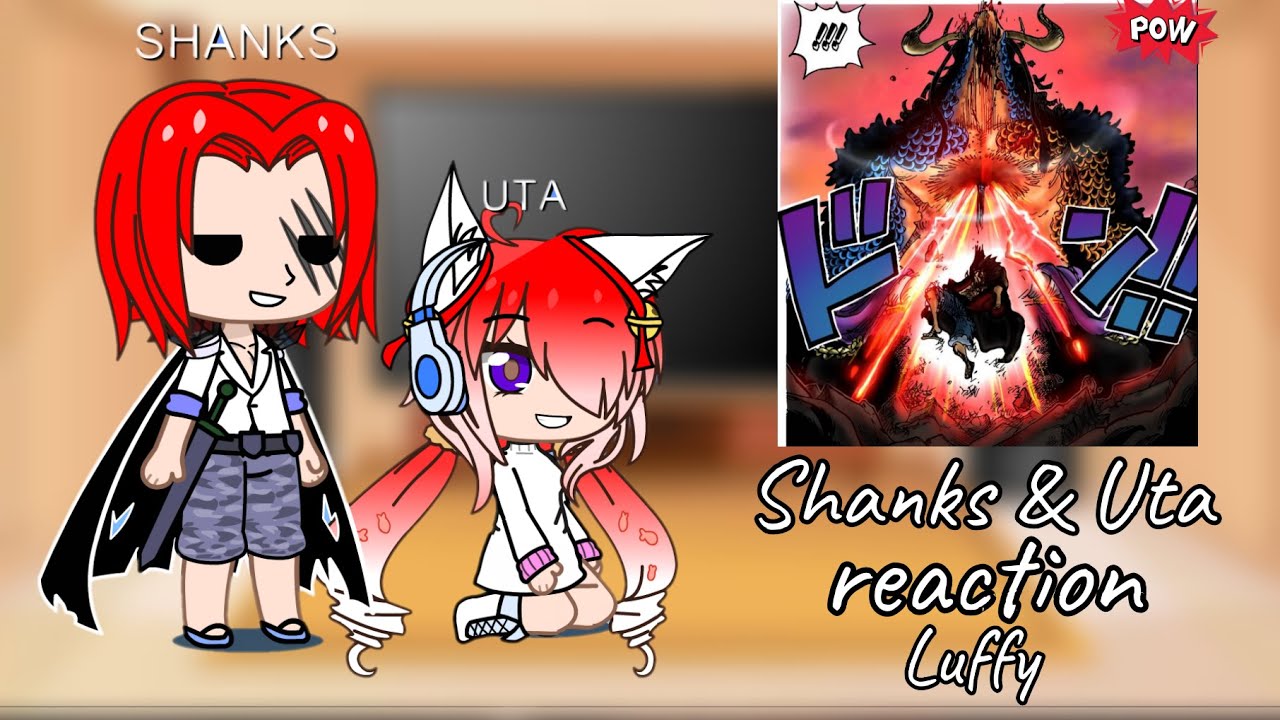 🐱‍🚀 Shank & Uta reaction To Luffy | One piece | Luffy | Gacha Club # ...