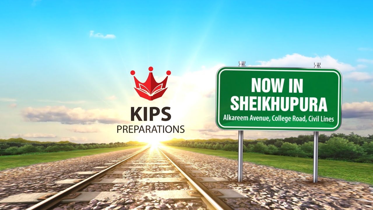 KIPS Preparations Now Open in Sheikhupura | Registrations Open for 9th ...