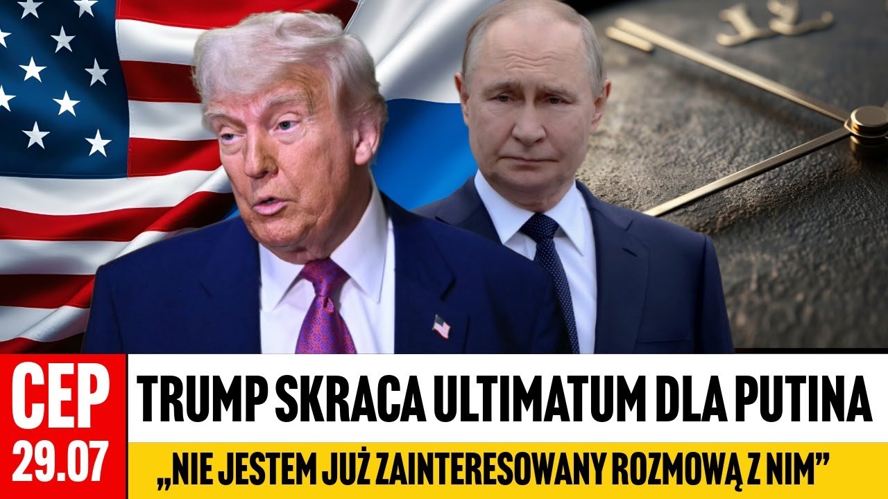 CEP - Trump skraca ultimatum dla Putina do 10-12 dni. Co potem? - YouTube