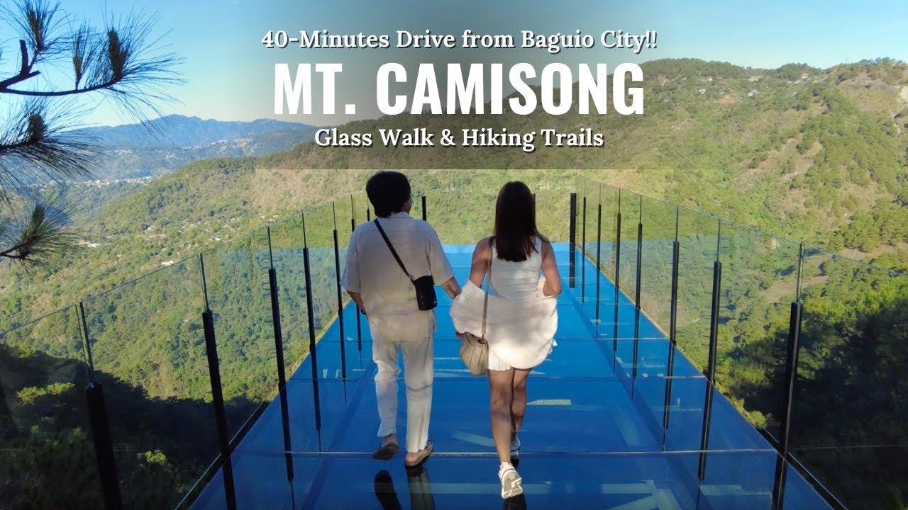 "Glass Walk & Hiking Trails near Baguio!!" | Mt. Camisong Forest Park | Itogon, Benguet - YouTube