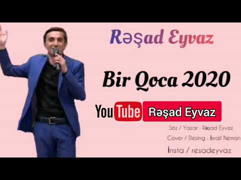 Resad Eyvaz - Bir Qoca 2020