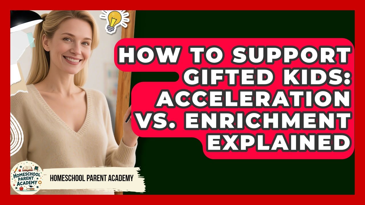 How To Support Gifted Kids: Acceleration Vs. Enrichment Explained ...