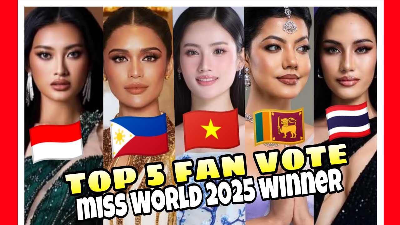 LIVE! Miss World 2025 TOP 5 WINNER OF Fans Vote Congratulations - YouTube