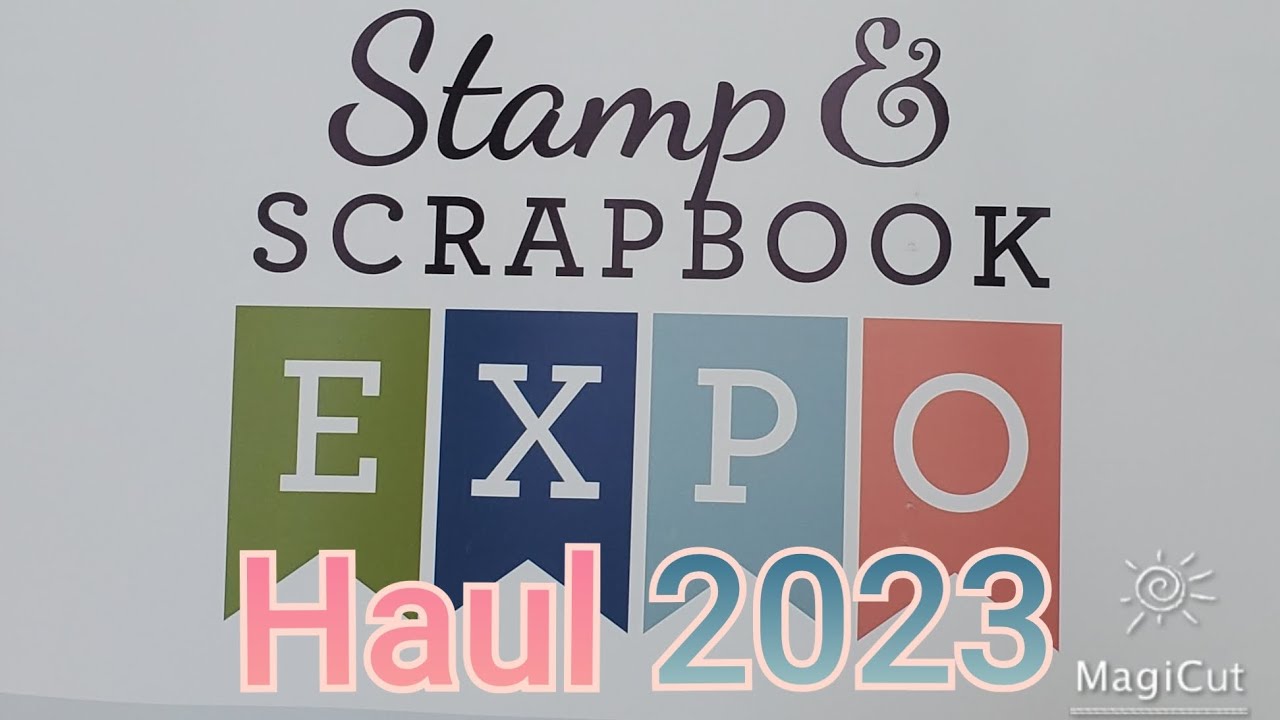 Stamp and Scrapbook Expo Haul 2023 #craft #haul #stampandscrapbookexpo ...