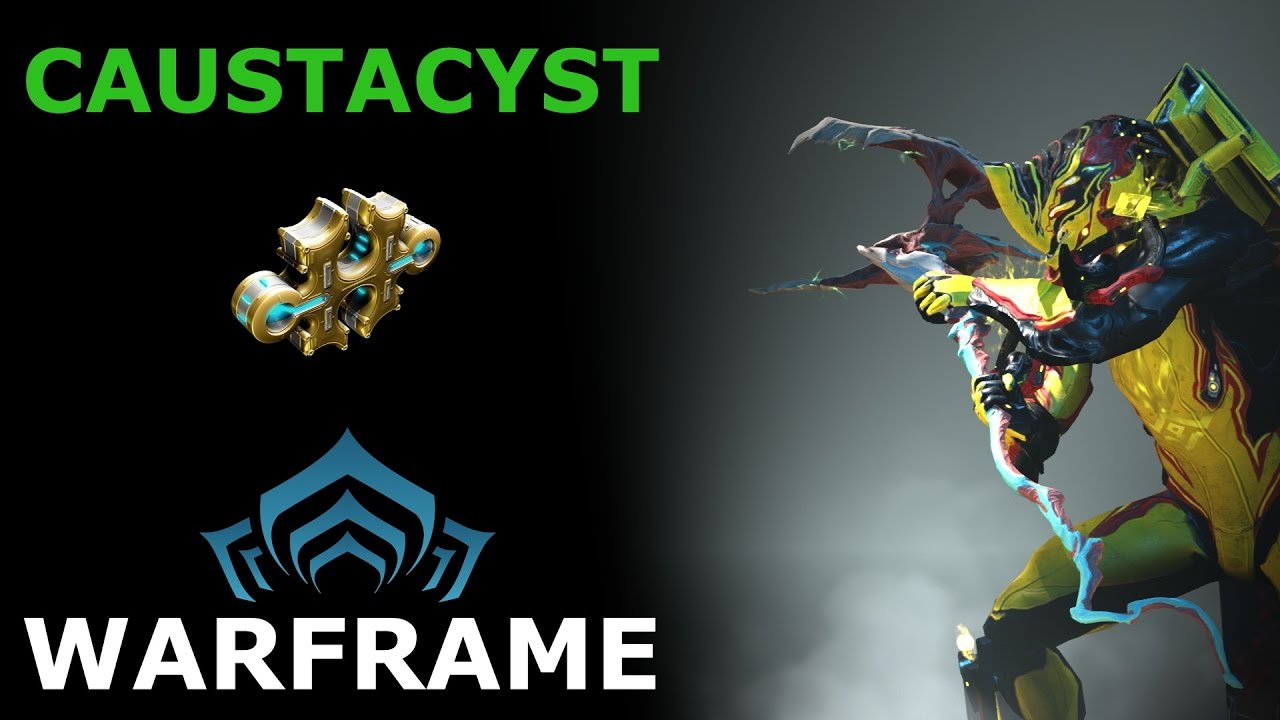 Warframe - Quick Look At Caustacyst - YouTube