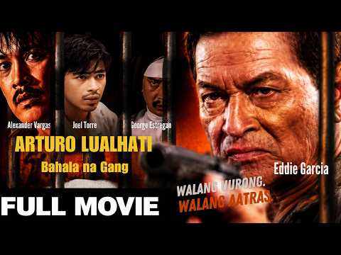 ARTHURO LUALHATI| Walang Uurong, Walang Aatras! | Eddie Garcia, Joel Torre, George Estregan