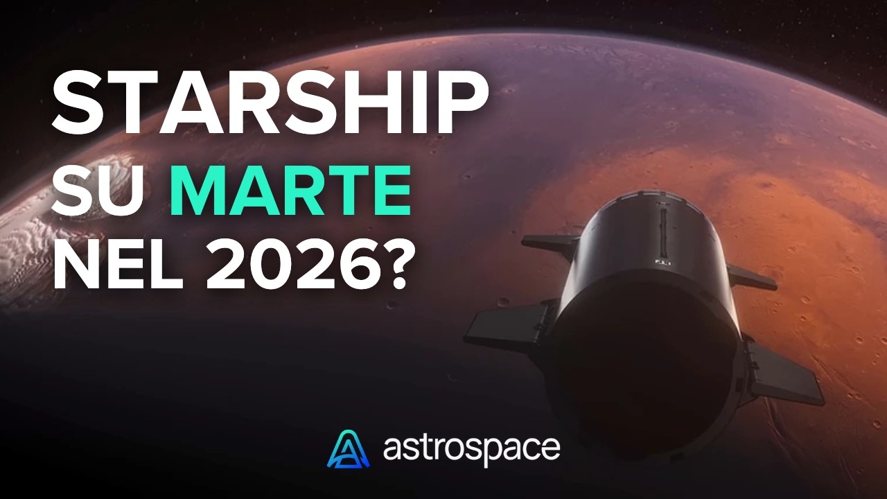 SpaceX può arrivare su Marte nel 2026? Aggiornamenti da Starship e Starbase - YouTube