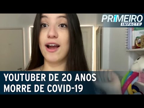 Youtuber brasileira morre aos 20 anos de covid-19 | Primeiro Impacto (05/10/21)