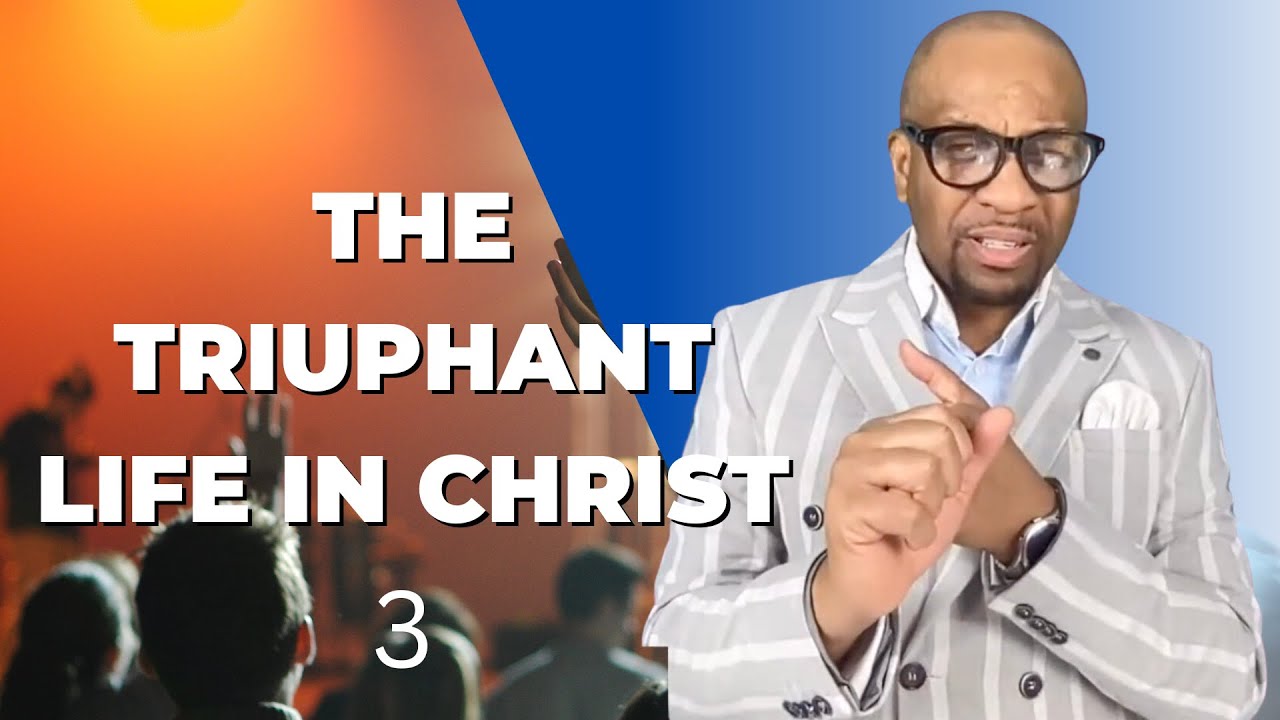 THE TRIUMPHANT LIFE IN CHRIST | SERIES 3 | PASTOR NELSON NGOKA | CLC ...