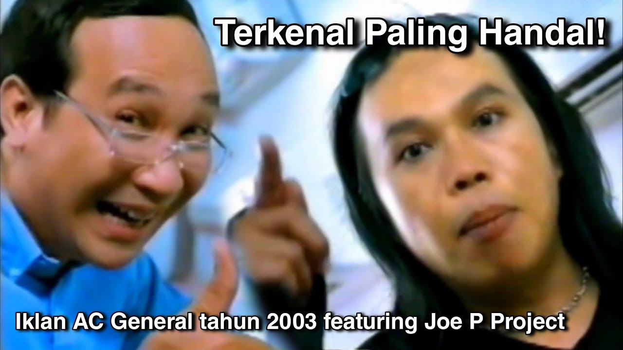Iklan AC General - Terkenal Paling Handal, Keluarga Jenderal, feat. Joe ...