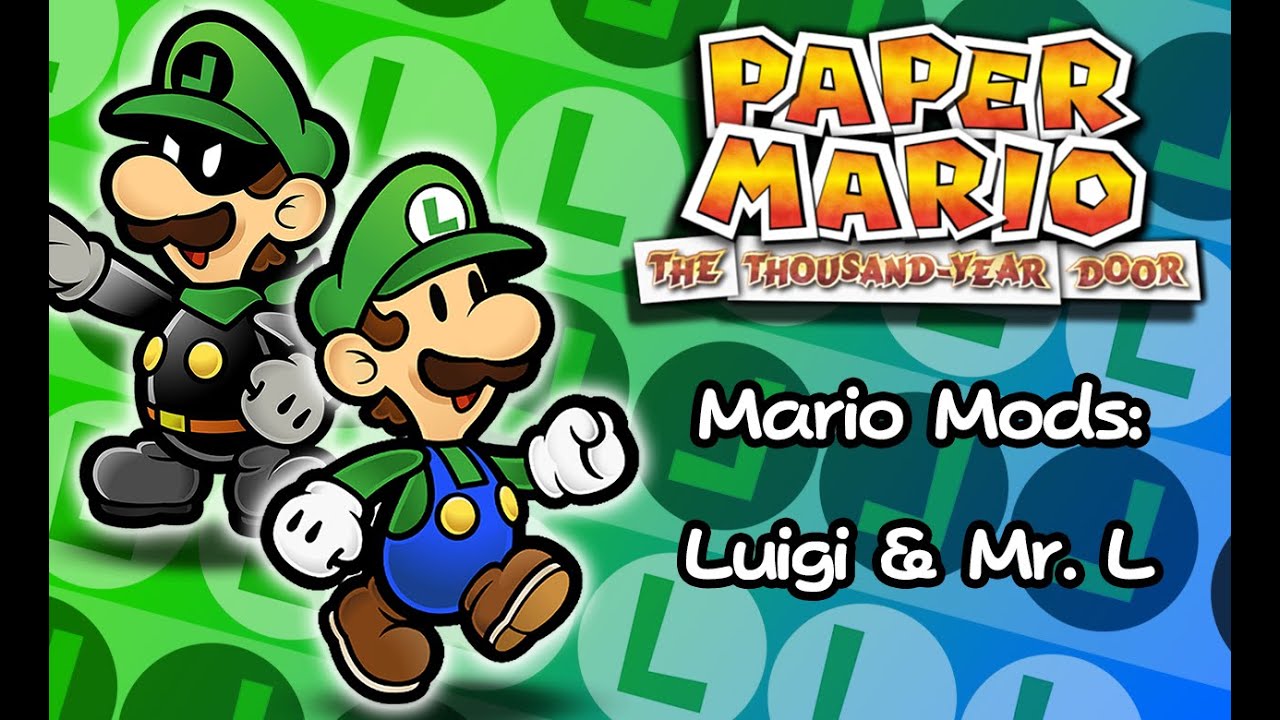 Paper Mario The Thousand Year Door Mods: Playable Luigi & Mr L - YouTube