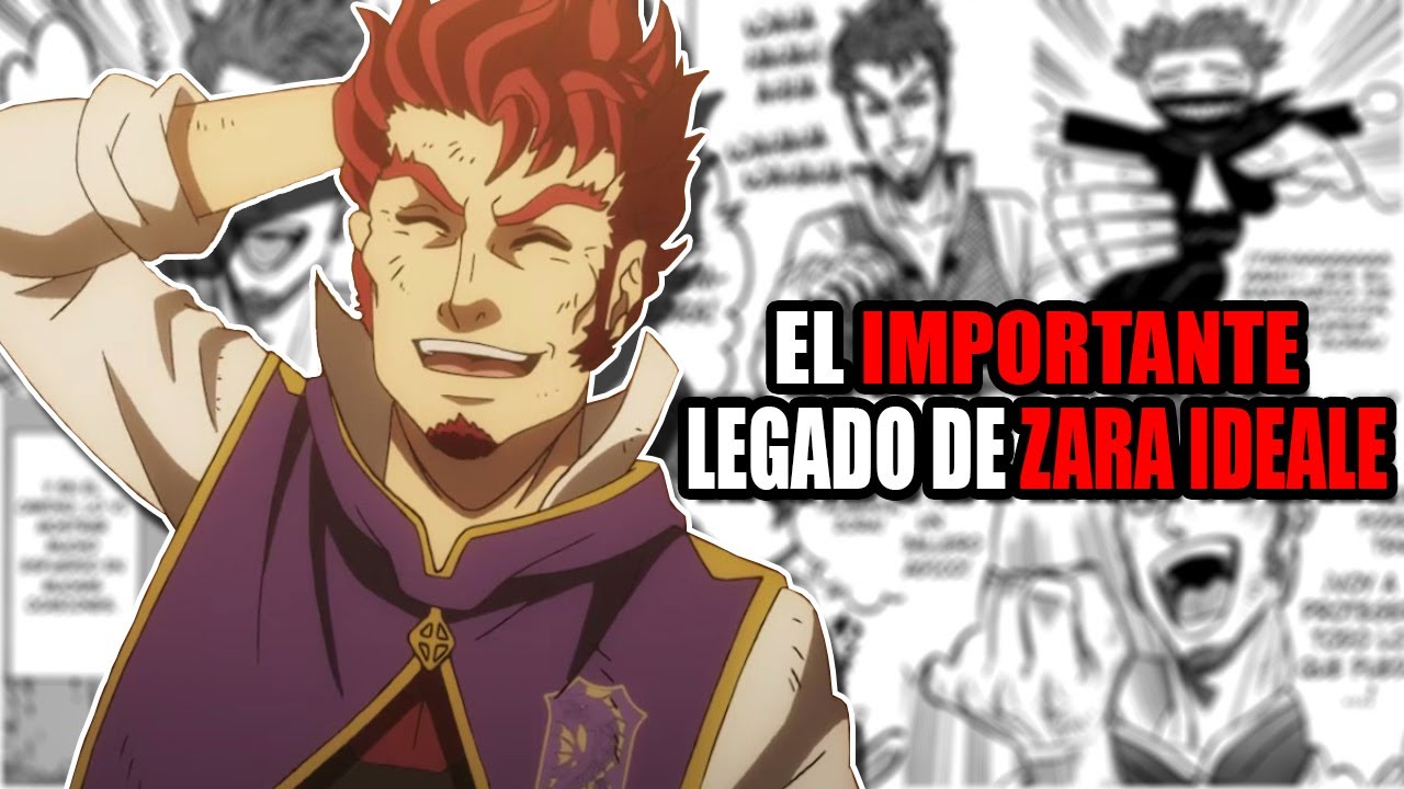 Black Clover: El LEGADO IMPORTANTE De ZARA IDEALE - YouTube