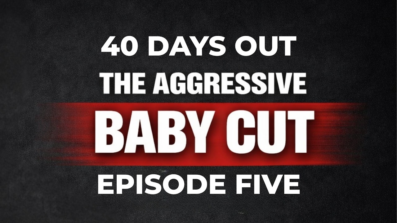 40 Days Out | Aggressive Cut Week 5 - YouTube
