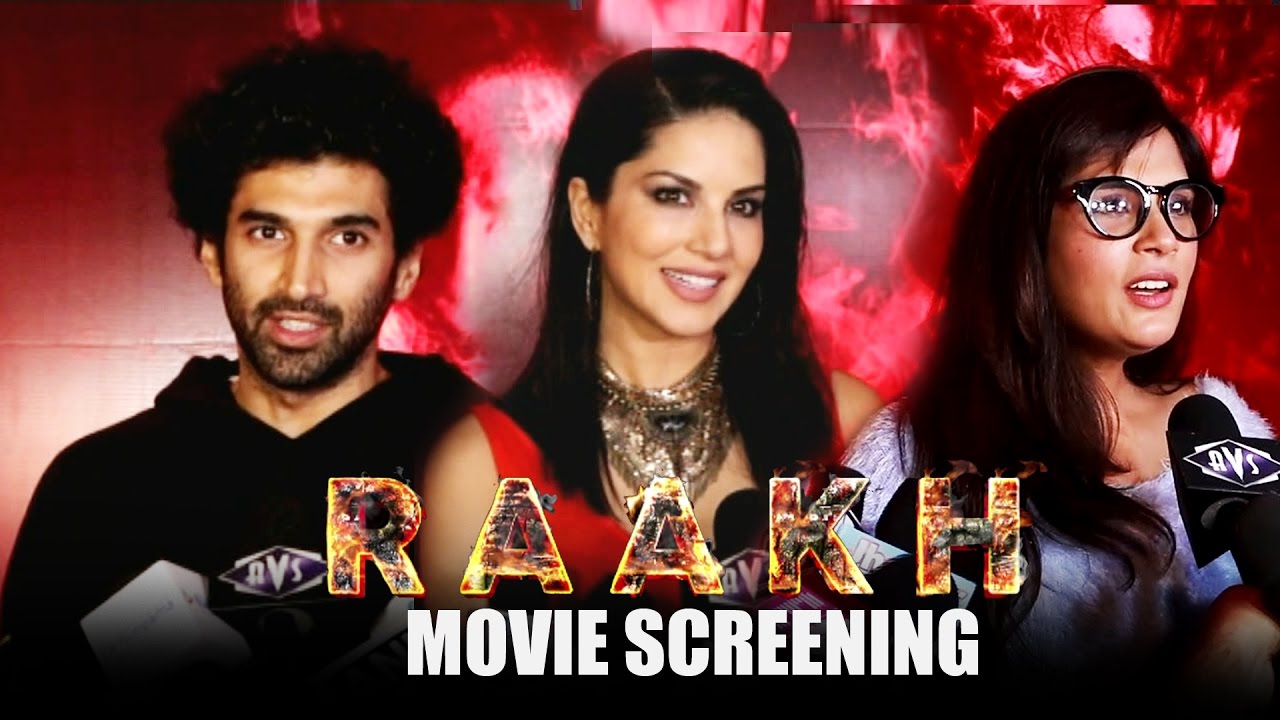 Raakh Movie Screening | Sunny Leone, Aditya Roy Kapoor, Richa Chadda ...