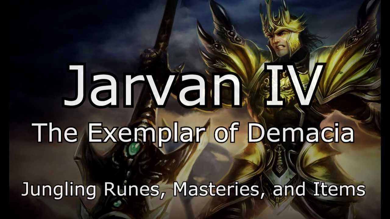 League of Legends - Jungle Jarvan IV: Runes, Masteries, Items - YouTube