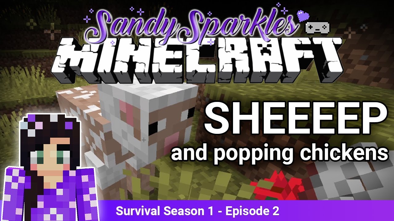Minecraft Survival Season 1 Episode 2 | Sandy Sparkles - YouTube