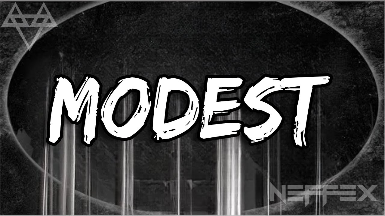 NEFFEX - Modest Lyrics (Copyright Free) - YouTube