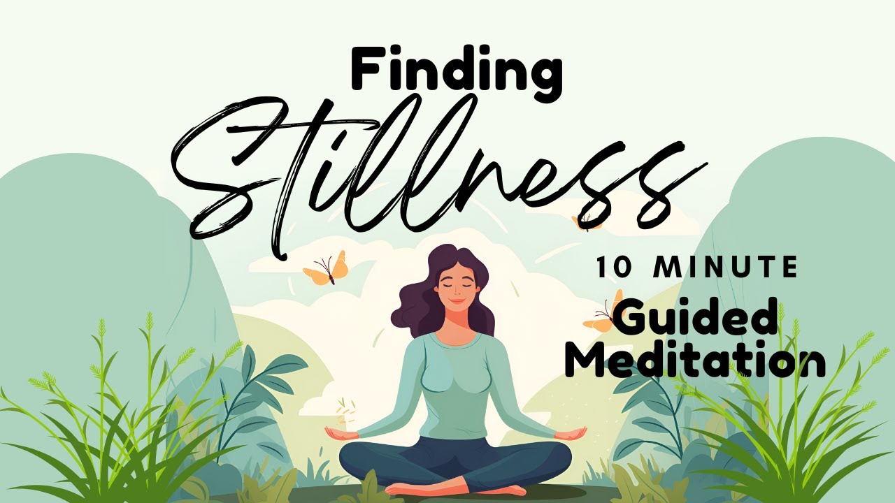 Finding Stillness: 10 Minute Mindfulness Meditation to Feel Refreshed ...